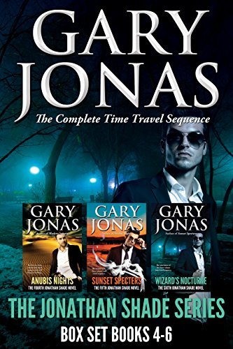 The Jonathan Shade Series: Box Set Books 4-6 (#4-6) by Gary Jonas ...