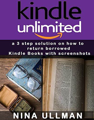HOW TO RETURN A KINDLE UNLIMITED BOOK IN 3 STEPS: A 3-Step Solution on ...