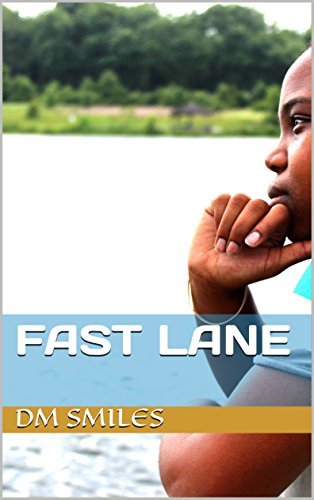 Fast Lane by DM Smiles | Goodreads