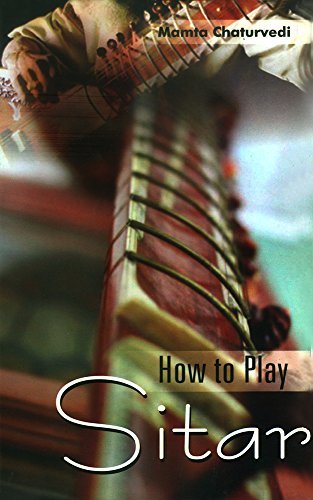 How To Play Sitar by Mamta Chaturvedi | Goodreads