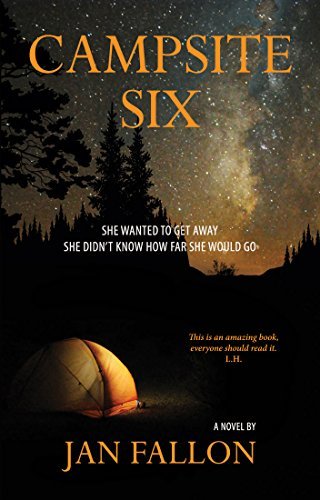 Campsite Six by Jan Fallon | Goodreads