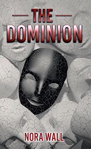 The Dominion by Nora Wall | Goodreads