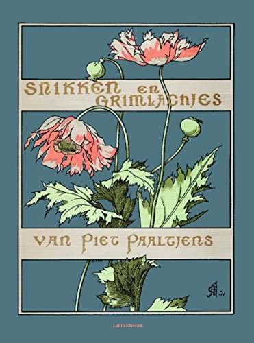 Snikken en grimlachjes (Lalito Klassiek) by Piet Paaltjens | Goodreads