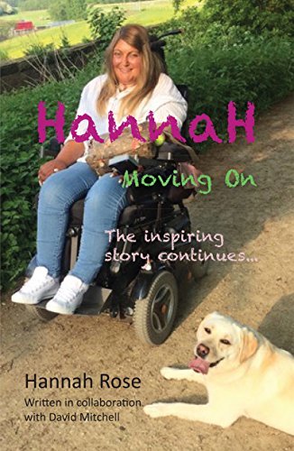 Hannah: Moving On: The inspiring story continues by Hannah Rose | Goodreads