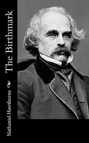 The Birthmark by Nathaniel Hawthorne | Goodreads
