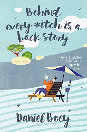 Behind Every Itch is a Back Story by Daniel Boey | Goodreads