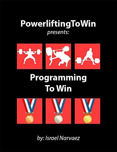 ProgrammingToWin2: Programming for Competitive Powerlifters by Israel ...