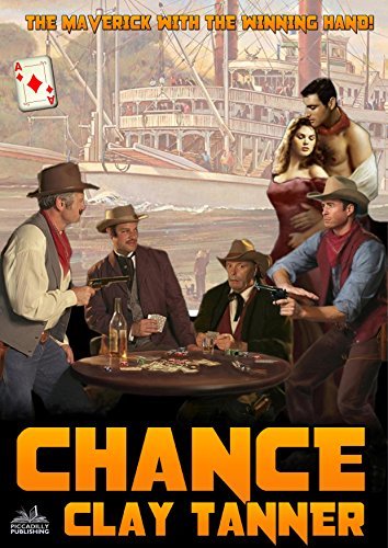 Chance (A Chance Sharpe Western Book 1) by Clay Tanner | Goodreads