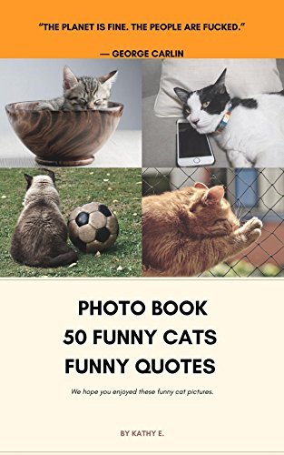 Photo Book 50 Funny Cats & Funny Quotes: Photobooks cats, Photo book ...