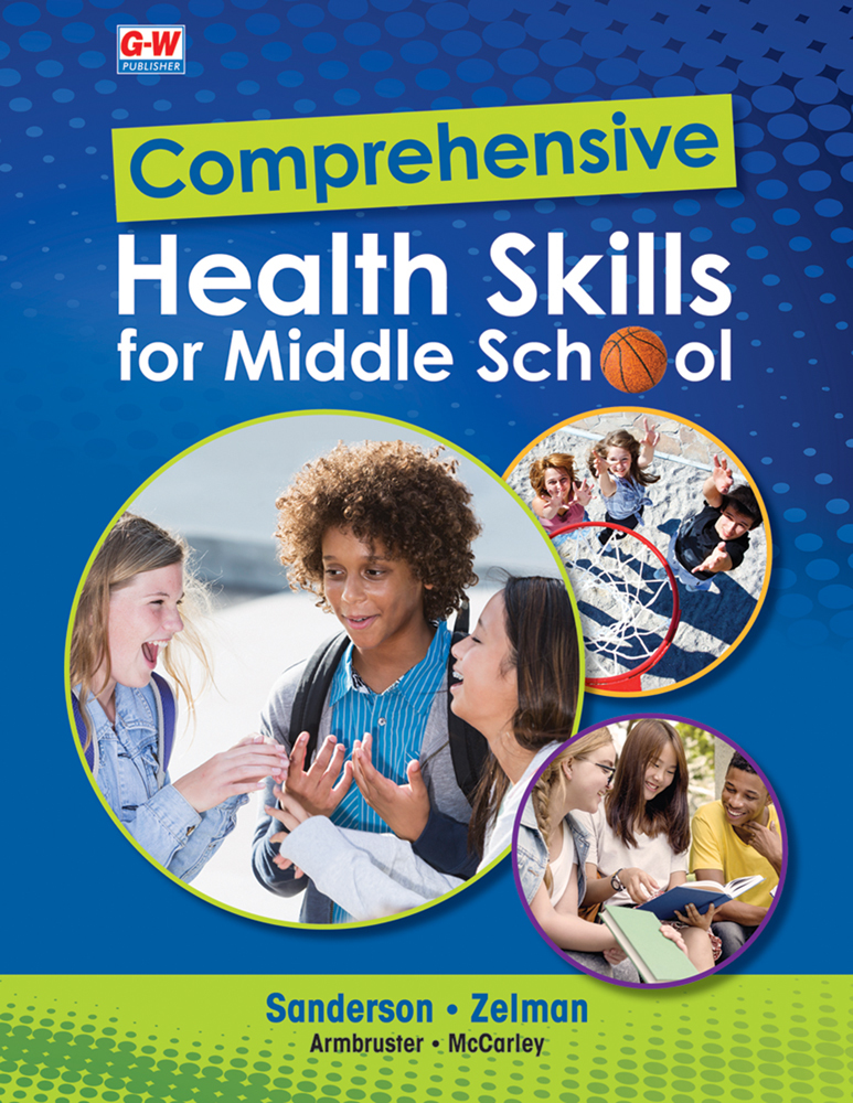 Comprehensive Health Skills for Middle School by Catherine A. Sanderson ...