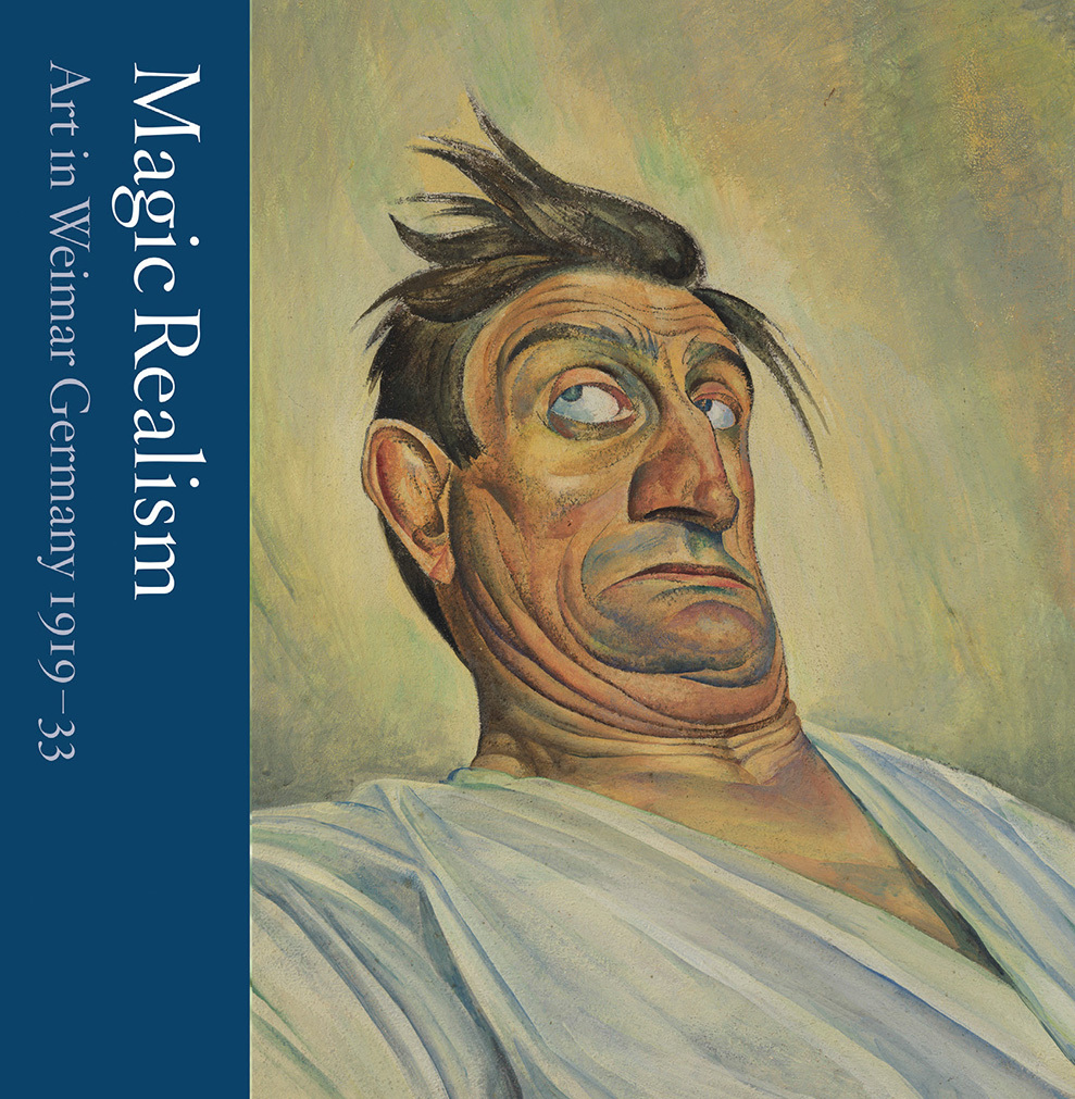Magic Realism: Art in Weimar Germany 1919–33 by Matthew Gale | Goodreads