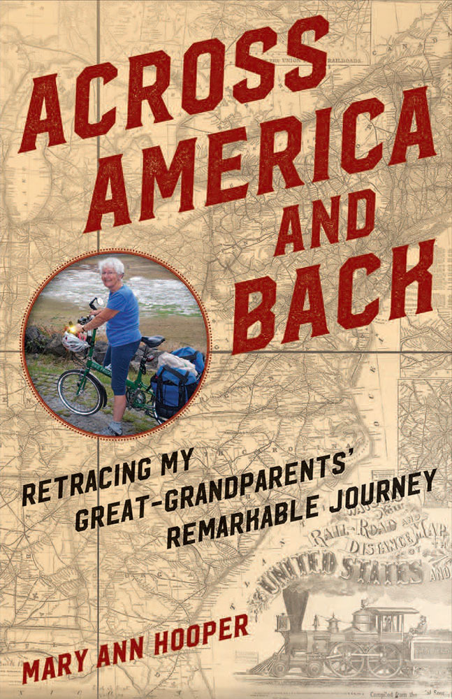 Across America and Back: Retracing My Great-Grandparents' Remarkable ...