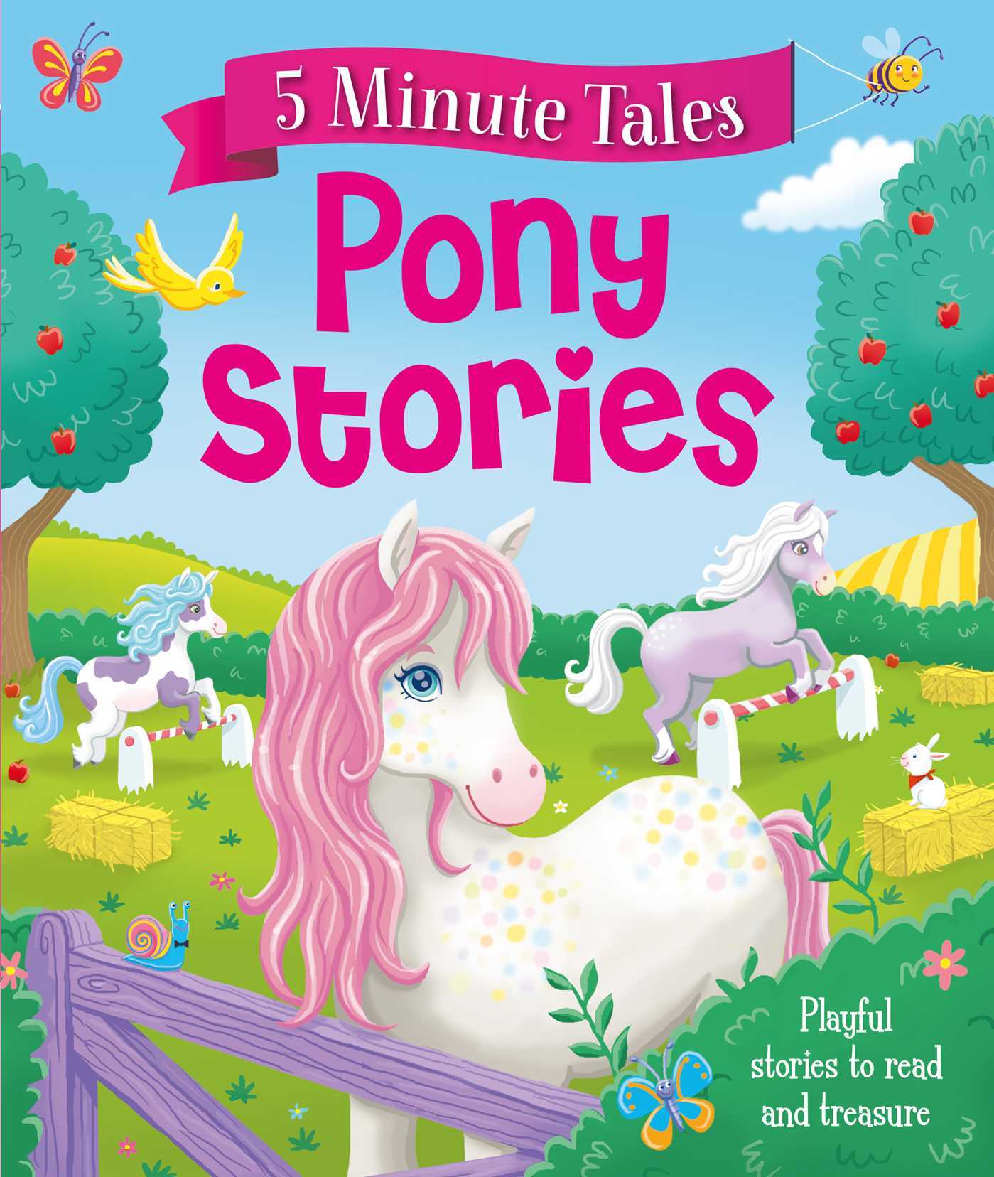 Five Minute Pony Stories (Five Minute Tales) by Igloo Books | Goodreads