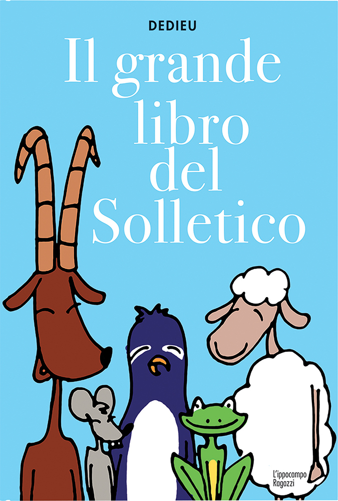 Il grande libro del solletico by Thierry Dedieu | Goodreads