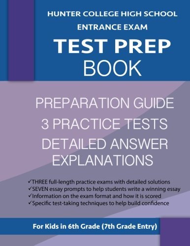Hunter College High School Entrance Exam Test Prep Book: 3 Practice ...