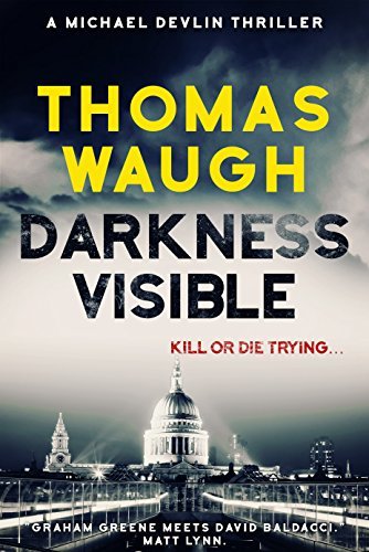 Darkness Visible by Thomas Waugh | Goodreads