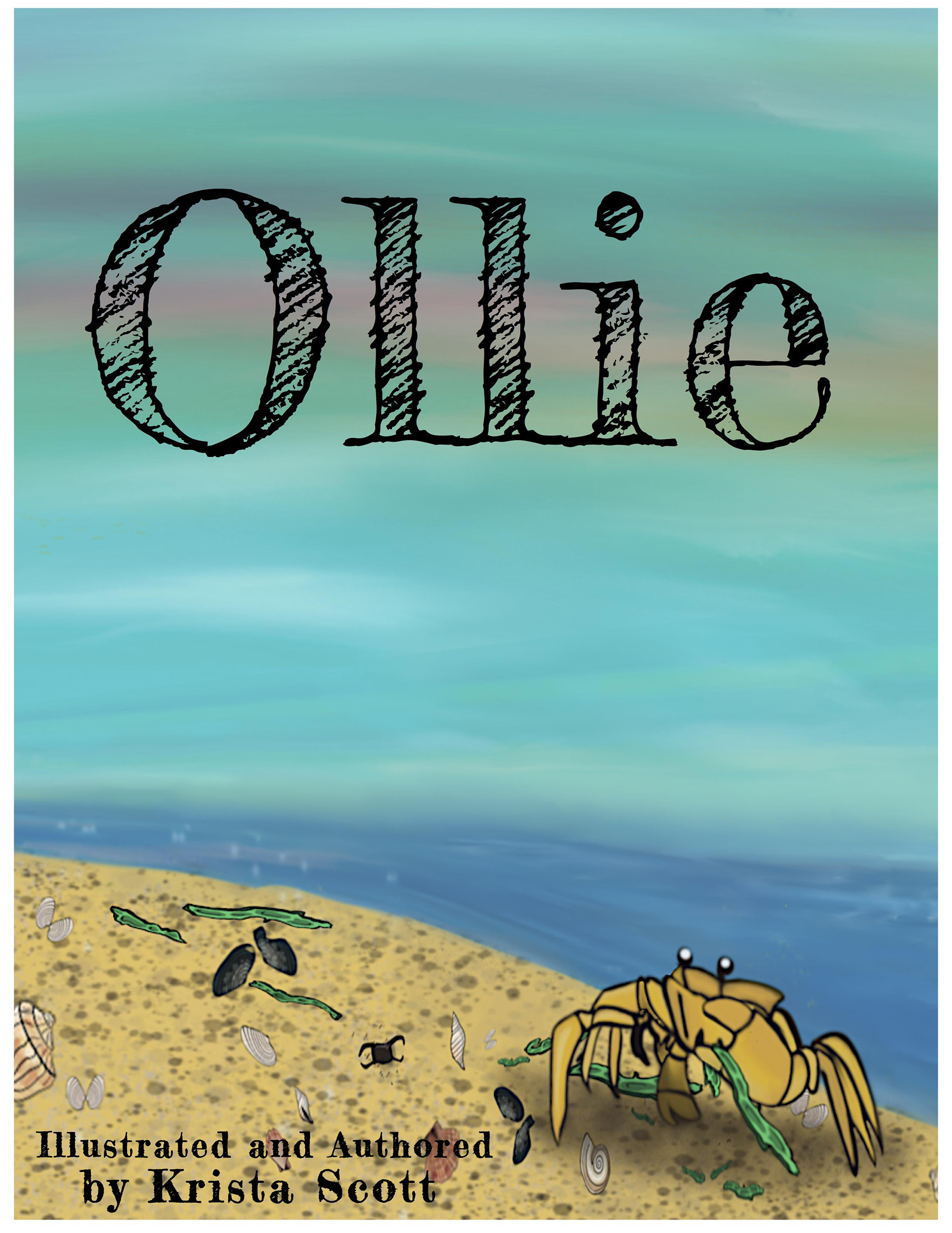 Ollie: Ollie's Great Adventure by Krista Scott | Goodreads