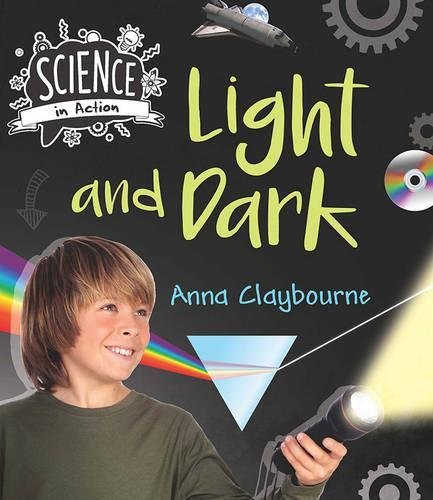 How Things Work: Light and Dark by Anna Claybourne | Goodreads