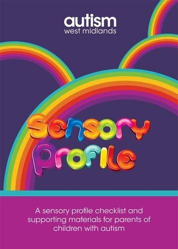 Sensory Profile Toolkit: A Sensory Profile Checklist and Supporting ...