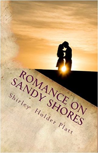 Romance on Sandy Shores (Sandy Shores, #1) by Shirley Holder Platt ...