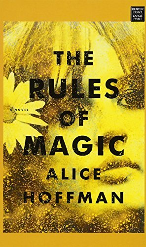 The Rules of Magic by Alice Hoffman | Goodreads