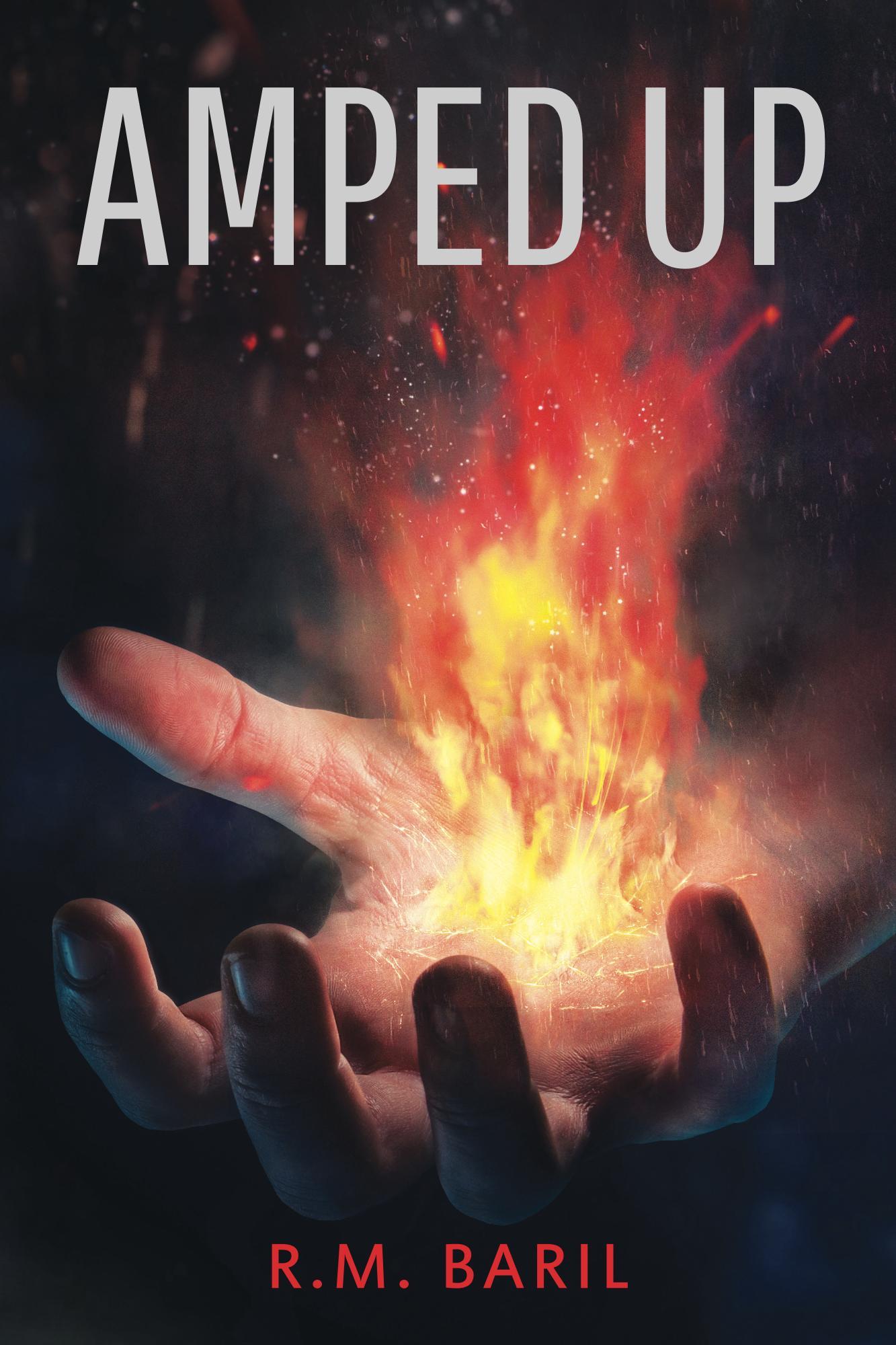 Amped Up by R.M. Baril | Goodreads