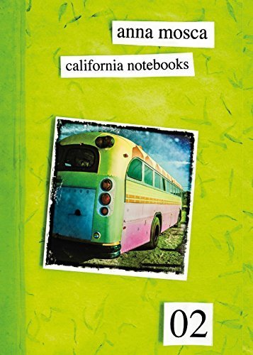 California Notebooks 02 (Bilingual Edition: English and Italian) by ...