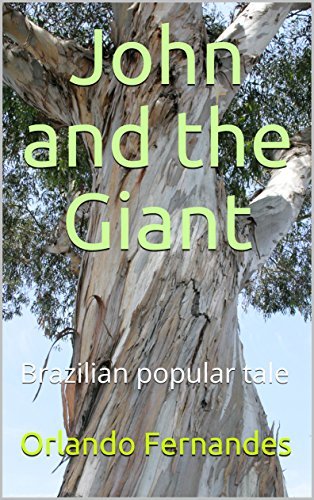 John and the Giant: Brazilian popular tale by Orlando Fernandes | Goodreads
