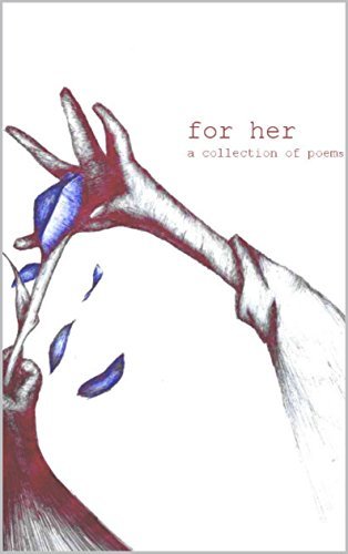 for her: A collection of poems by Patrick Murphy | Goodreads