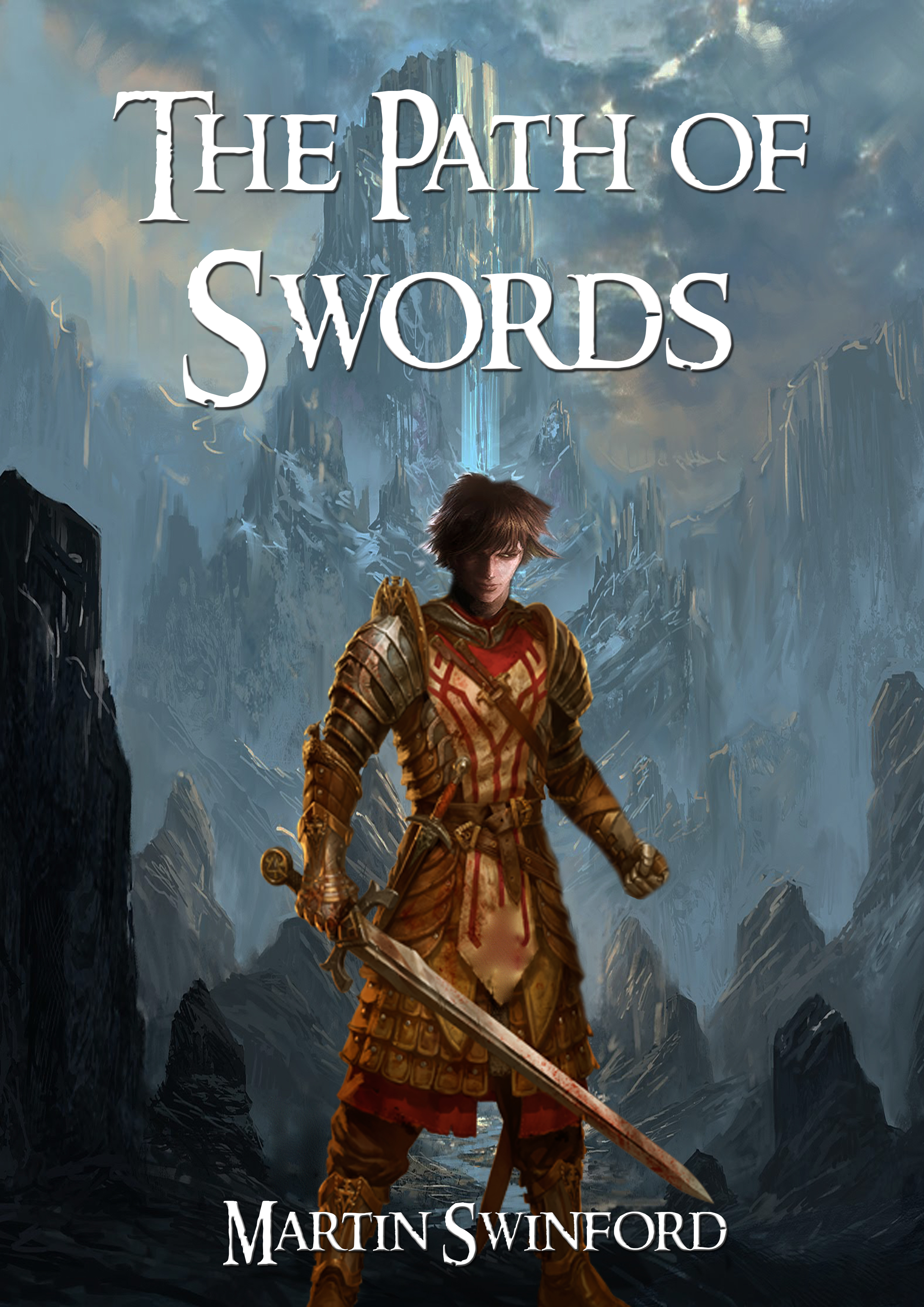 The Path of Swords (The Song of Amhar #1) by Martin Swinford | Goodreads