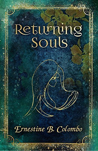 Returning Souls by Ernestine B. Colombo | Goodreads