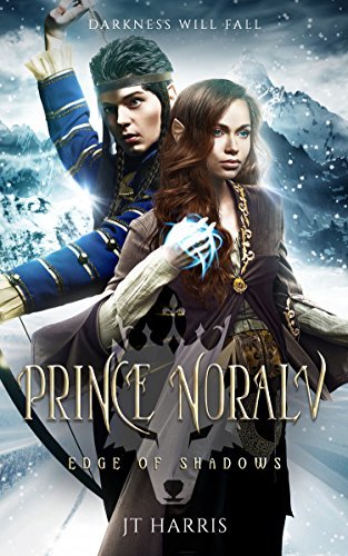 Edge of Shadows (Prince Noralv, #1) by J.T. Harris | Goodreads