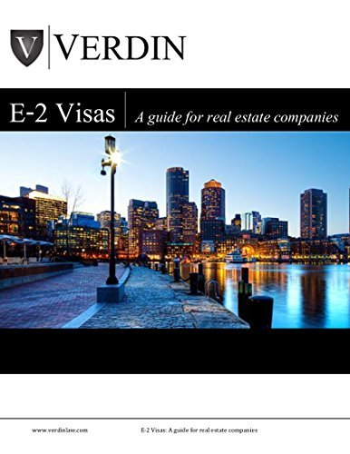 E2 Visas: A Guide for Real Estate Companies by Isaul Verdin | Goodreads