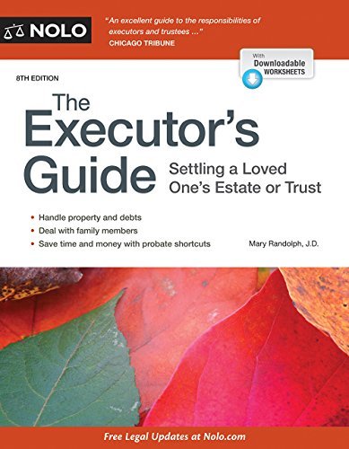 The Executor's Guide: Settling a Loved One's Estate or Trust by Mary Randolph | Goodreads
