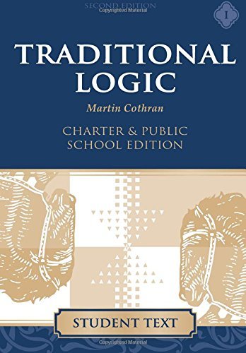 Charter: Traditional Logic I Student Text by Martin Cothran | Goodreads