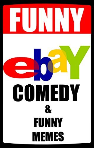 Memes: Ebay Fails & Funny Memes: by Memes | Goodreads