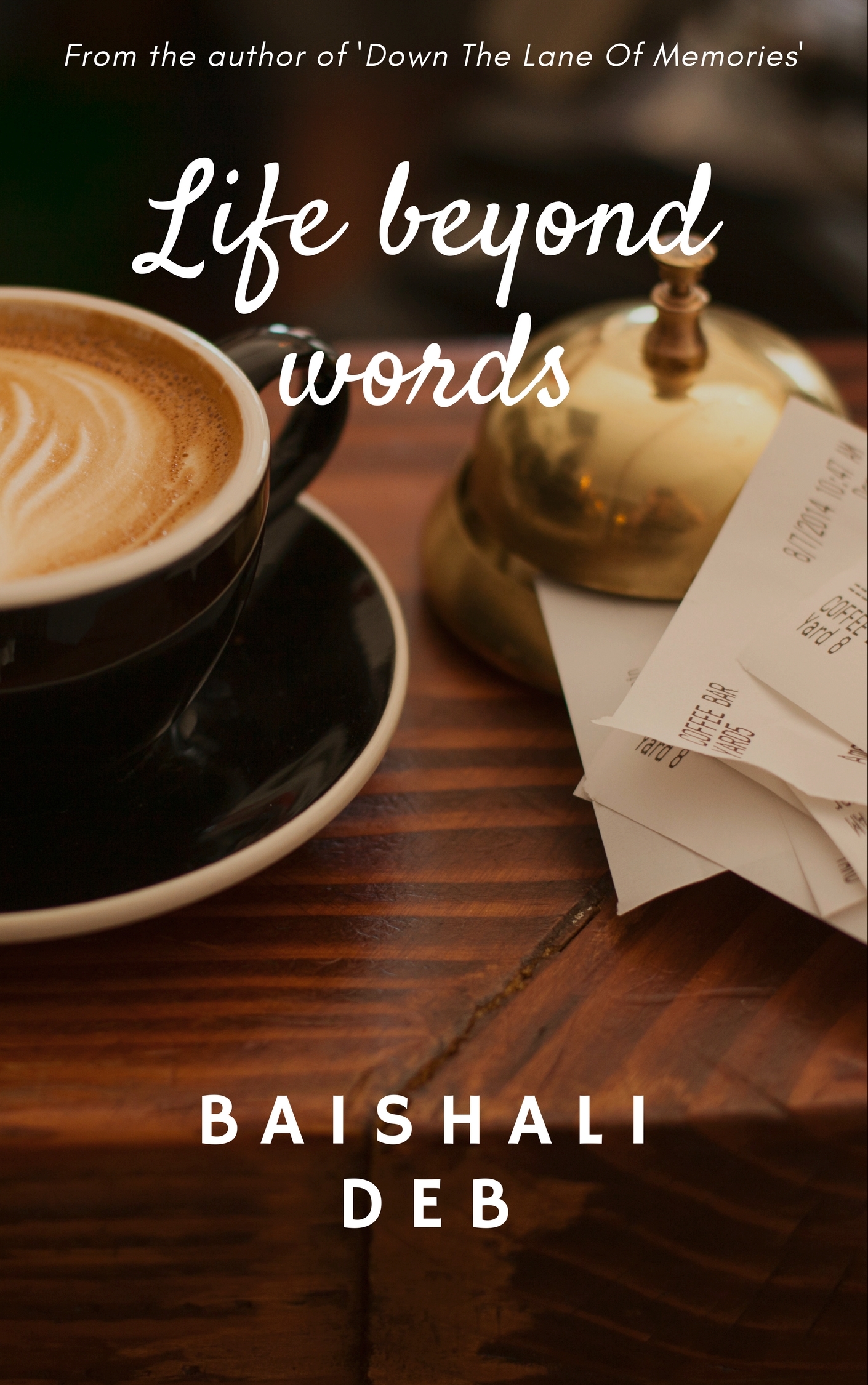 Life Beyond Words by Baishali Deb | Goodreads