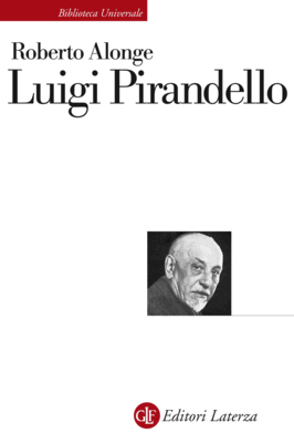 Luigi Pirandello by Roberto Alonge | Goodreads