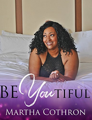 BEYOUtiful by Martha Cothron | Goodreads