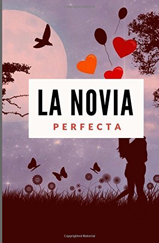 La Novia Perfecta (Spanish Edition) by Bryan Kandel | Goodreads