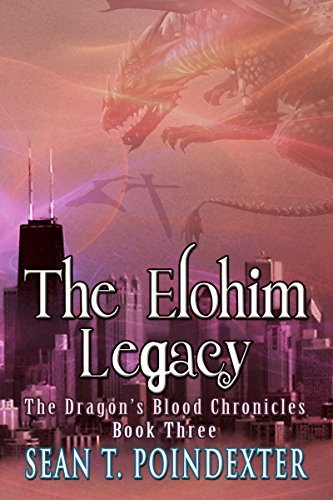 The Elohim Legacy by Sean T. Poindexter | Goodreads