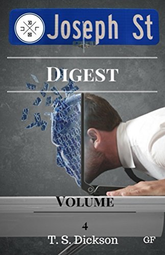 Joseph Street Digest Volume 4: T. S. Dickson- Writer's Block, Lowest ...