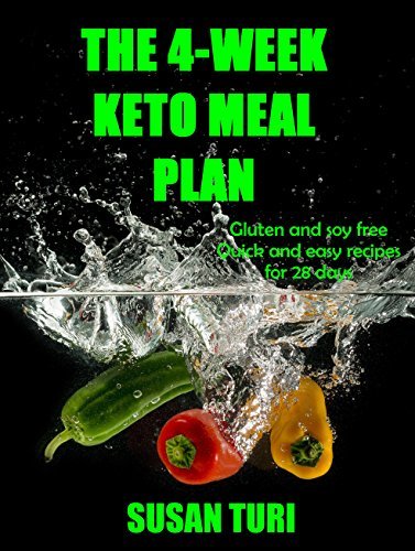 The 4-Week Keto Meal Plan: A Complete 28-Day Ketogenic Diet Meal Plan ...