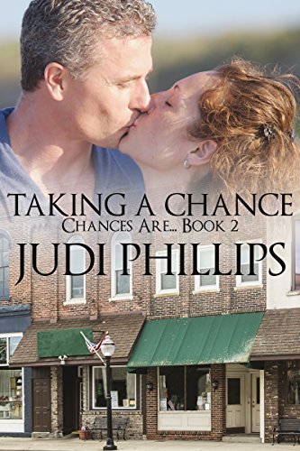 Taking A Chance (Chances Are #2) by Judi Phillips | Goodreads