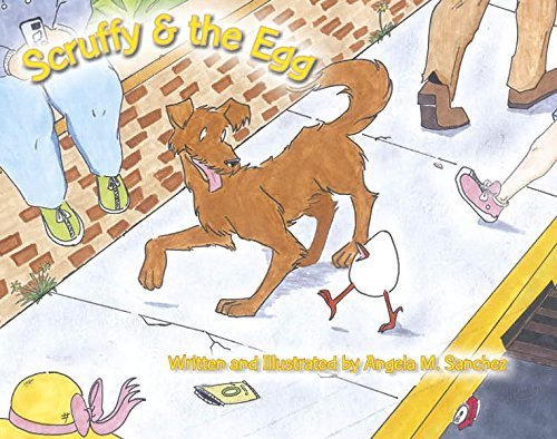Scruffy and the Egg by Angela M. Sanchez | Goodreads
