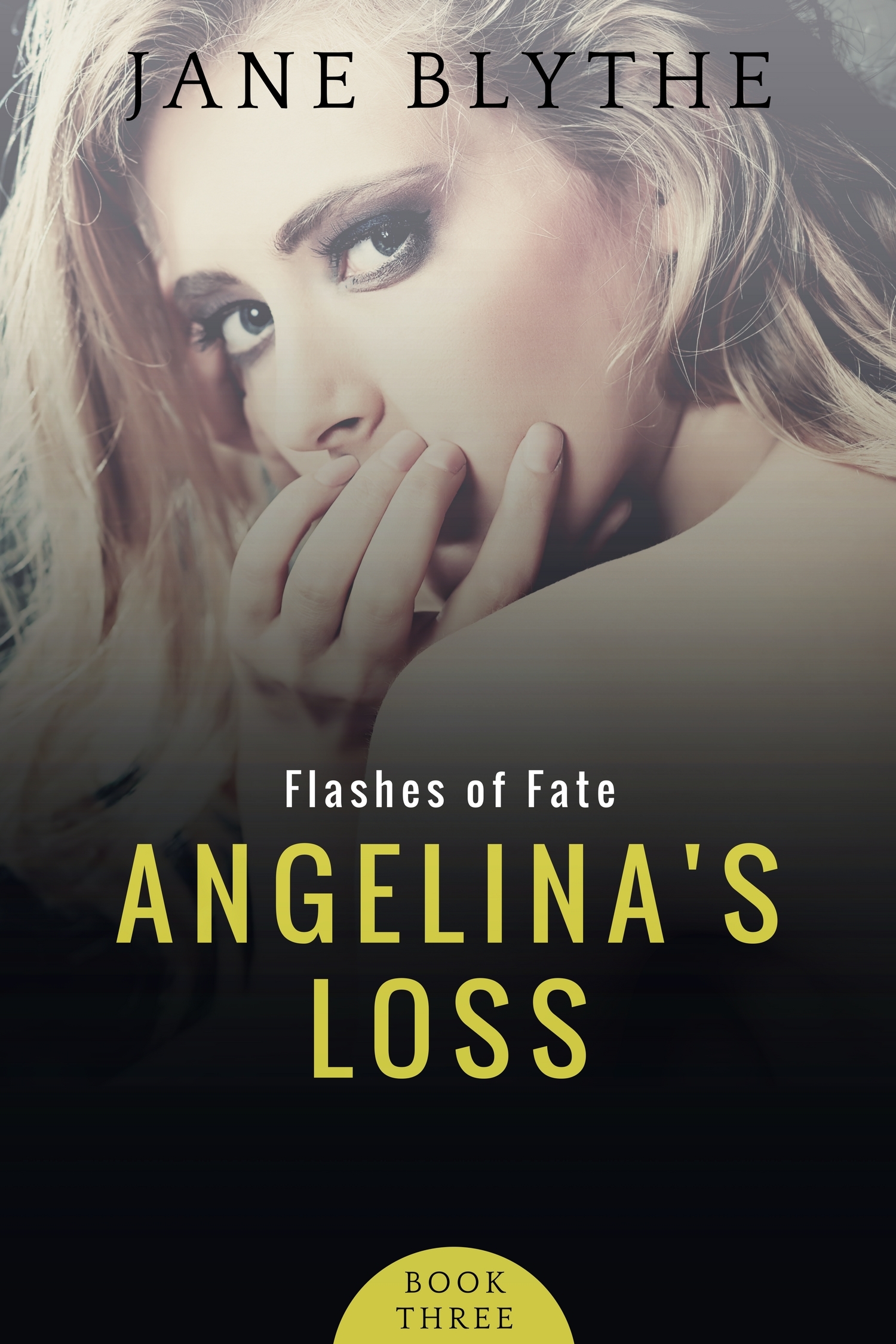 Angelina's Loss (Flashes of Fate #3) by Jane Blythe | Goodreads