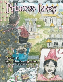 Princess Casey by Mary Ellen Brown Carlson | Goodreads