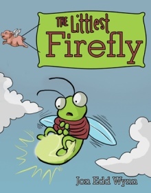 The Littlest Firefly by Jon Edd Wynn | Goodreads