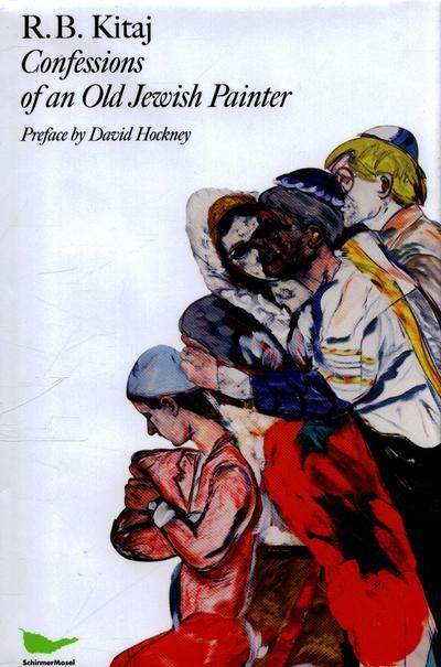 Confessions of an Old Jewish Painter by R.B. Kitaj | Goodreads