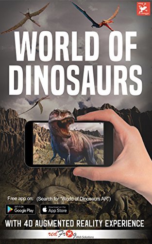World of Dinosaurs with 4D Augmented Reality Experience by Leszek ...
